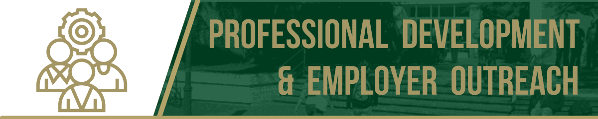 Welcome - Student Professional Development & Employer Outreach